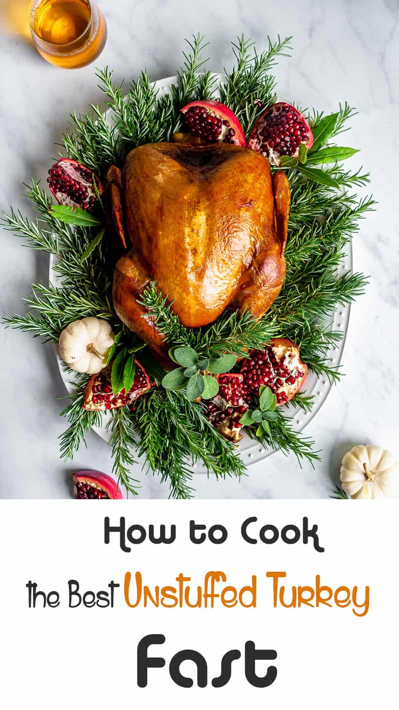 Cooking Tips - How to Cook the Best Unstuffed Turkey Fast?